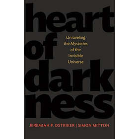 Jeremiah P Ostriker, Simon Mitton: Heart of Darkness, Från 324 kr