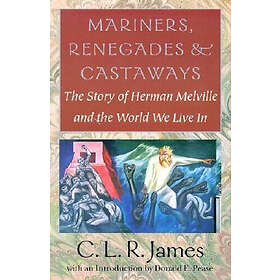 C L R James: Mariners, Renegades and Castaways, Från 249 kr