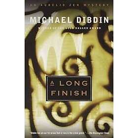 Michael Dibdin: A Long Finish: An Aurelio Zen Mystery, Från 275 kr