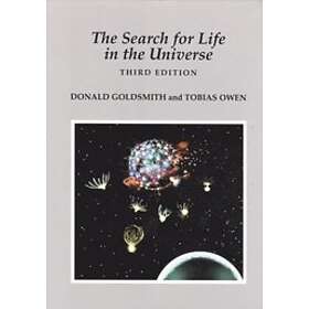 Donald A Goldsmith, Tobias Owen: The Search For Life In Universe, 3rd ...