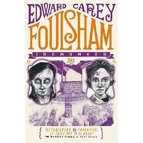 Edward Carey: Foulsham (Iremonger 2) - Black Friday 2025 – Tilbud fra ...
