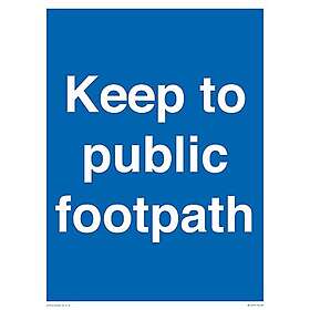 Viking Signs Keep to public Footpath skylt 300 x 400 mm A3P, Från 288 kr