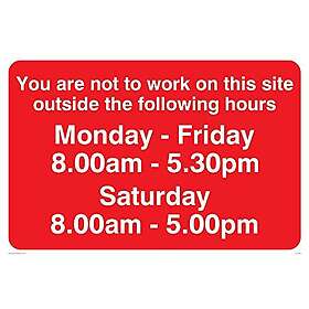 Viking Signs IC5380-A4L-V "You Are Not To Work On This Site Outside The ...