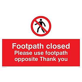 Viking Signs skyltar PC540-A4L-V "Footpath Closed Please Use Footpath ...
