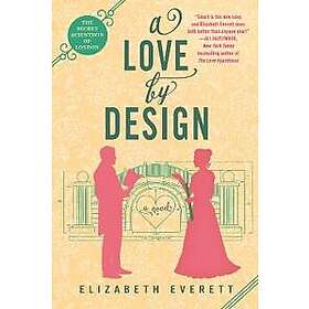 Elizabeth Everett: A Love By Design - Sammenlign priser hos Prisjakt