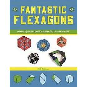 Nick Robinson: Fantastic Flexagons, Från 91 kr