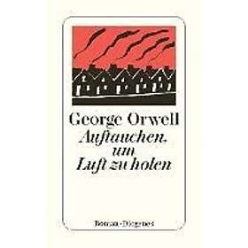 George Orwell: Auftauchen, um Luft zu holen, Från 159 kr