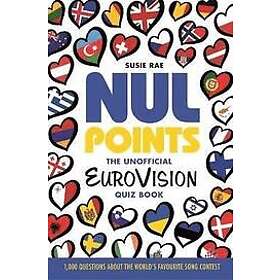 Nate Rae: Nul Points The Unofficial Eurovision Quiz Book - Sammenlign ...