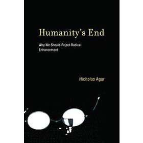 Nicholas Agar: Humanity's End, Från 533 kr