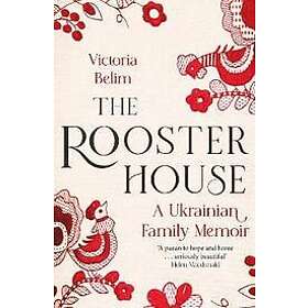 Victoria Belim: The Rooster House - Sammenlign priser hos Prisjakt