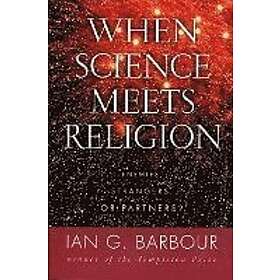 Ian G Barbour: When Science Meets Religion, Från 251 kr