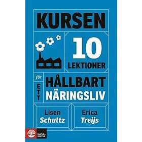 Lisen Schultz, Erica Treijs: Kursen 10 lektioner för ett hållbart ...