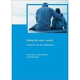 Susan Baines, Jane Wheelock, Ulrike Gelder: Riding the roller coaster ...