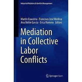 Martin C Euwema, Francisco J Medina, Ana Belen Garcia, Erica Romero Pender: Mediation in ...