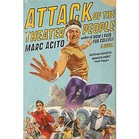 Marc Acito: Attack of the Theater People, Från 297 kr