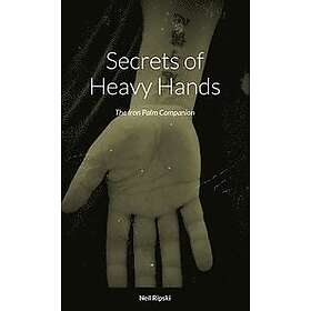 Neil Ripski: Secrets of Heavy Hands, Från 258 kr