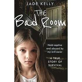 Jade Kelly: The Bad Room - Hitta bästa pris på Prisjakt