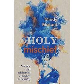 Mindy Makant: Holy Mischief, Från 299 kr