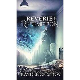 Kaydence Snow: Reverie and Redemption, Från 379 kr