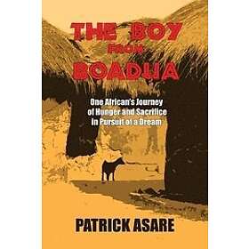 Patrick Asare: The Boy from Boadua - Hitta bästa pris på Prisjakt