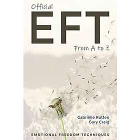 Gary Craig, Gabrille Rutten: Official EFT from A to Z, Från 227 kr
