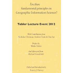 Waldo Tobler, Nicholas R Chrisman, Andrew U Frank: Are there ...