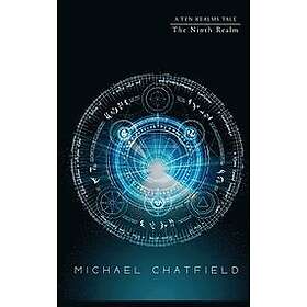 Michael Chatfield: The Ninth Realm (Ten Realms Series) - finn riktig ...