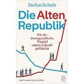 Best pris på Stefan Schulz: Die Altenrepublik Bøker - Sammenlign priser hos Prisjakt