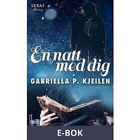 Seraf förlag En natt med dig, E-bok - Black Friday 2025 – Erbjudanden ...