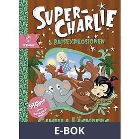 Super-Charlie och bajsexplosionen, E-bok - Hitta bästa pris på Prisjakt