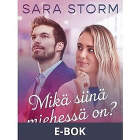 Saga Egmont Mikä siinä miehessä on?, E-bok - Hitta bästa pris på Prisjakt