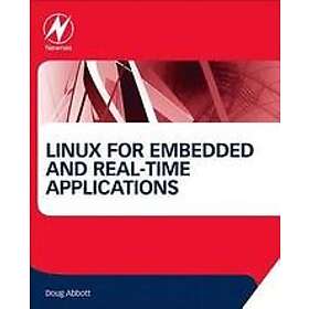 Linux for Embedded and Real-time Applications Engelska Paperback - Hitta bästa pris på Prisjakt