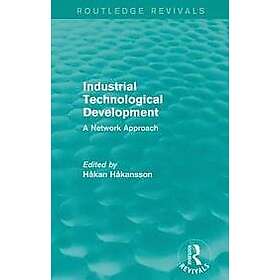 Hakan Hakansson: Industrial Technological Development (Routledge Revivals), Från 319 kr