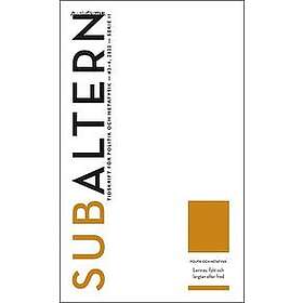 Mårten Björk, Aron Ericson, Giorgio Agamben, Emmanuel Levinas: Subaltern 3-4(2022) Politik och ...