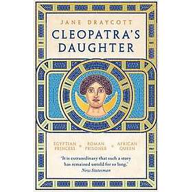 Jane Draycott: Cleopatra's Daughter, Från 146 kr