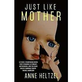 Anne Heltzel: Just Like Mother, Från 122 kr