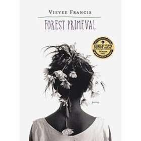 Vievee Francis: Forest Primeval, Från 296 kr