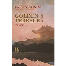 Cang Wu Bin Bai: Golden Terrace: Volume 1 - Hitta bästa pris på Prisjakt