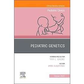 Pediatric Genetics, An Issue of Pediatric Clinics of North America ...