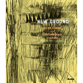 New Ground: Jacob Samuel and Contemporary Etching - Sammenlign priser ...