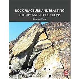 Rock Fracture and Blasting, Från 2064 kr