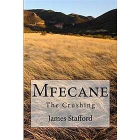 Best pris på Mfecane: The Crushing Bøker - Sammenlign priser hos Prisjakt