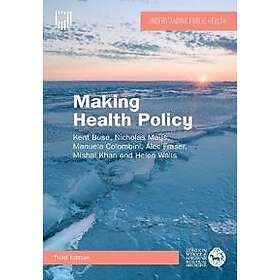 Making Health Policy, 3e - Sammenlign priser hos Prisjakt