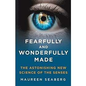 Maureen Seaberg: Fearfully and Wonderfully Made, Från 245 kr