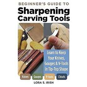 Beginner's Guide to Sharpening Carving Tools - Sammenlign priser hos ...