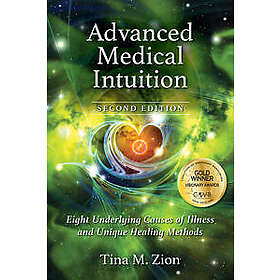 Advanced Medical Intuition Second Edition - Sammenlign priser hos Prisjakt