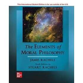 Elements of Moral Philosophy ISE - Sammenlign priser hos Prisjakt
