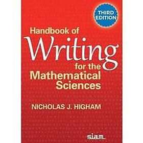 Nicholas J Higham: Handbook of Writing for the Mathematical Sciences ...