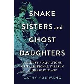 Snake Sisters and Ghost Daughters - Hitta bästa pris på Prisjakt