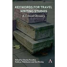 Keywords for Travel Writing Studies - Sammenlign priser hos Prisjakt